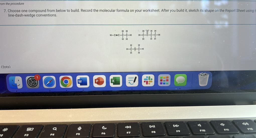rom the procedure 7. Choose one compound from below to build. Record ...