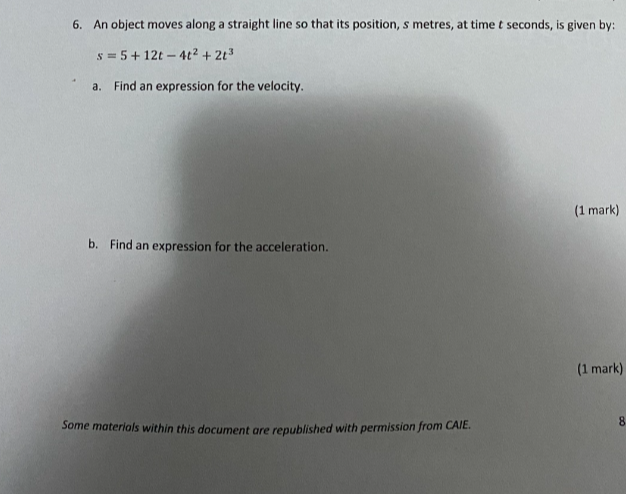 SOLVED: 6. An object moves along a straight line so that its position, s metres, at time t ...