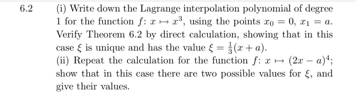 62 i write down the lagrange interpolation polynomial of degree 1 for ... 62 i write down the lagrange interpolation polynomial of degree 1 for ...