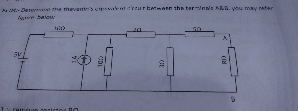 Ex 04:- Determine the thevenin's equivalent circuit between the terminals A & B. you may refer ...
