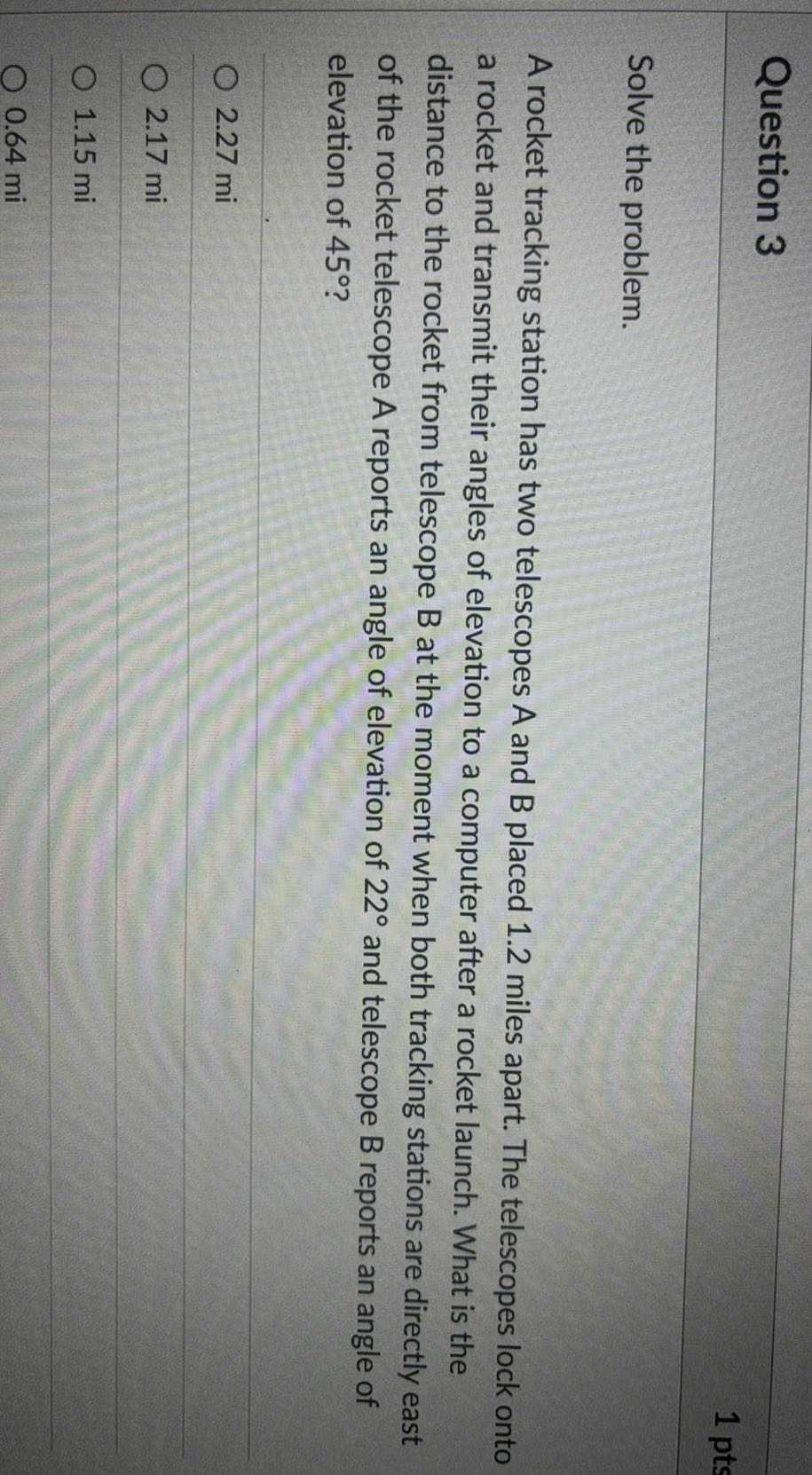 question 3 1 pts solve the problem a rocket tracking station has two telescopes a and b placed ...