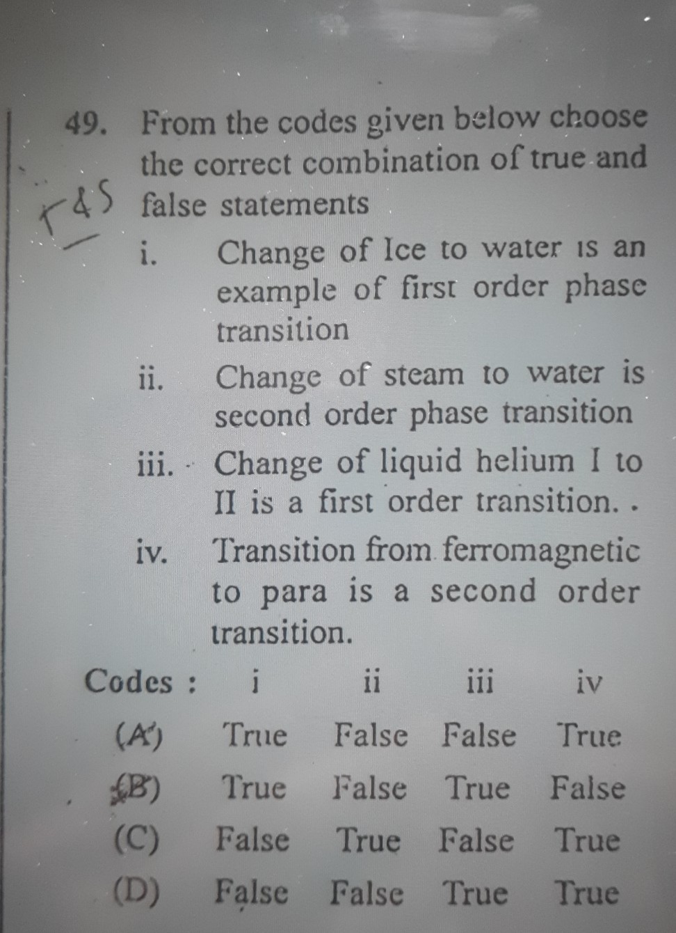 [GET ANSWER] 49. From the codes given below choose the correct ...