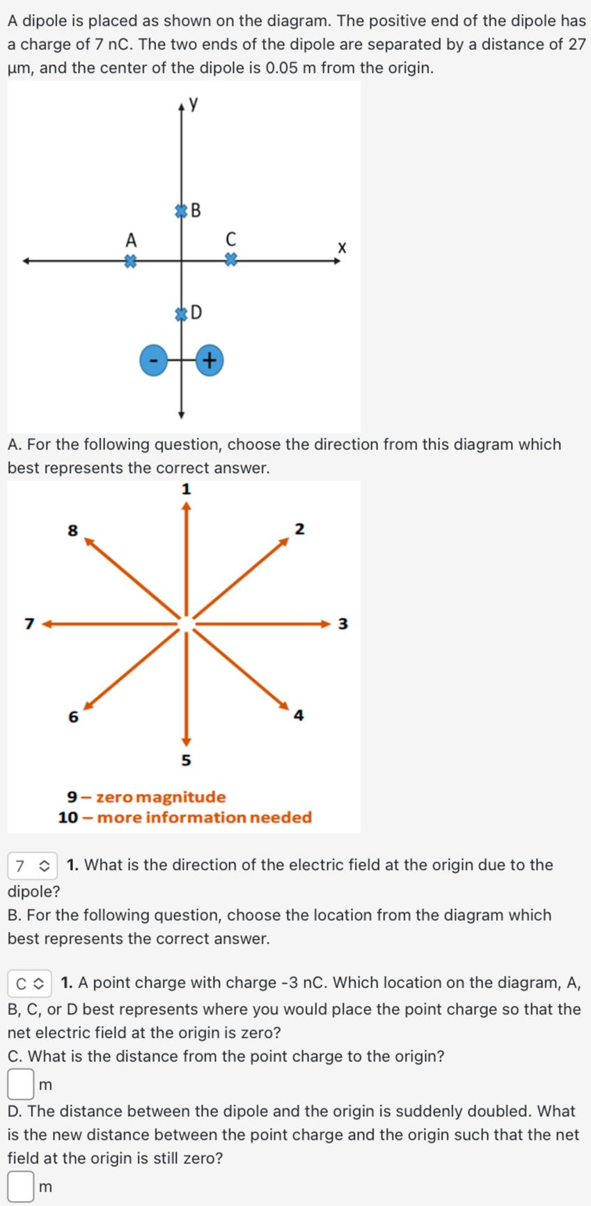A dipole is placed as shown on the diagram. The positive end of the ...