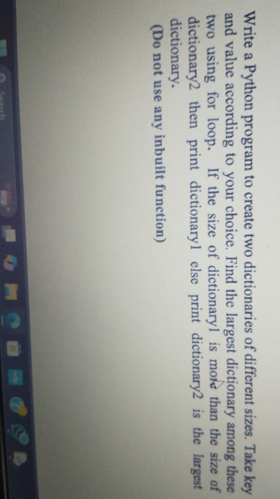 Write a Python program to create two dictionaries of different sizes ...