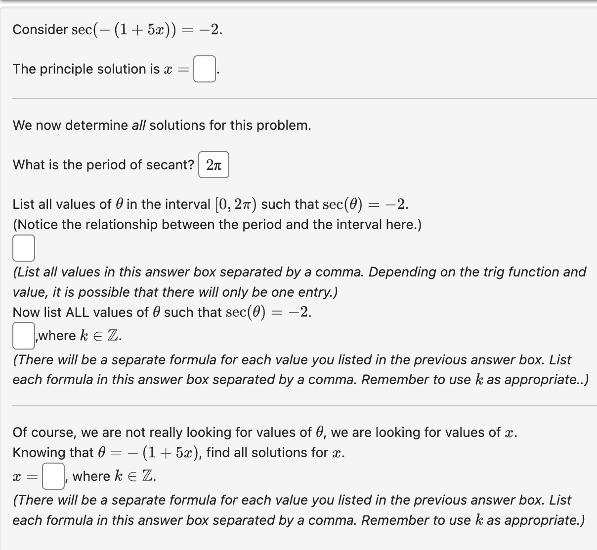 SOLVED: Consider sec (-(1+5 x))=-2. The principle solution is x= . We now determine all ...