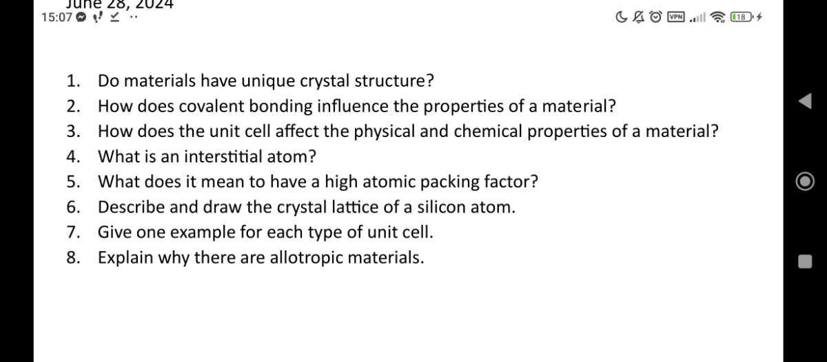 1. Do materials have unique crystal structure? 2. How does covalent ...