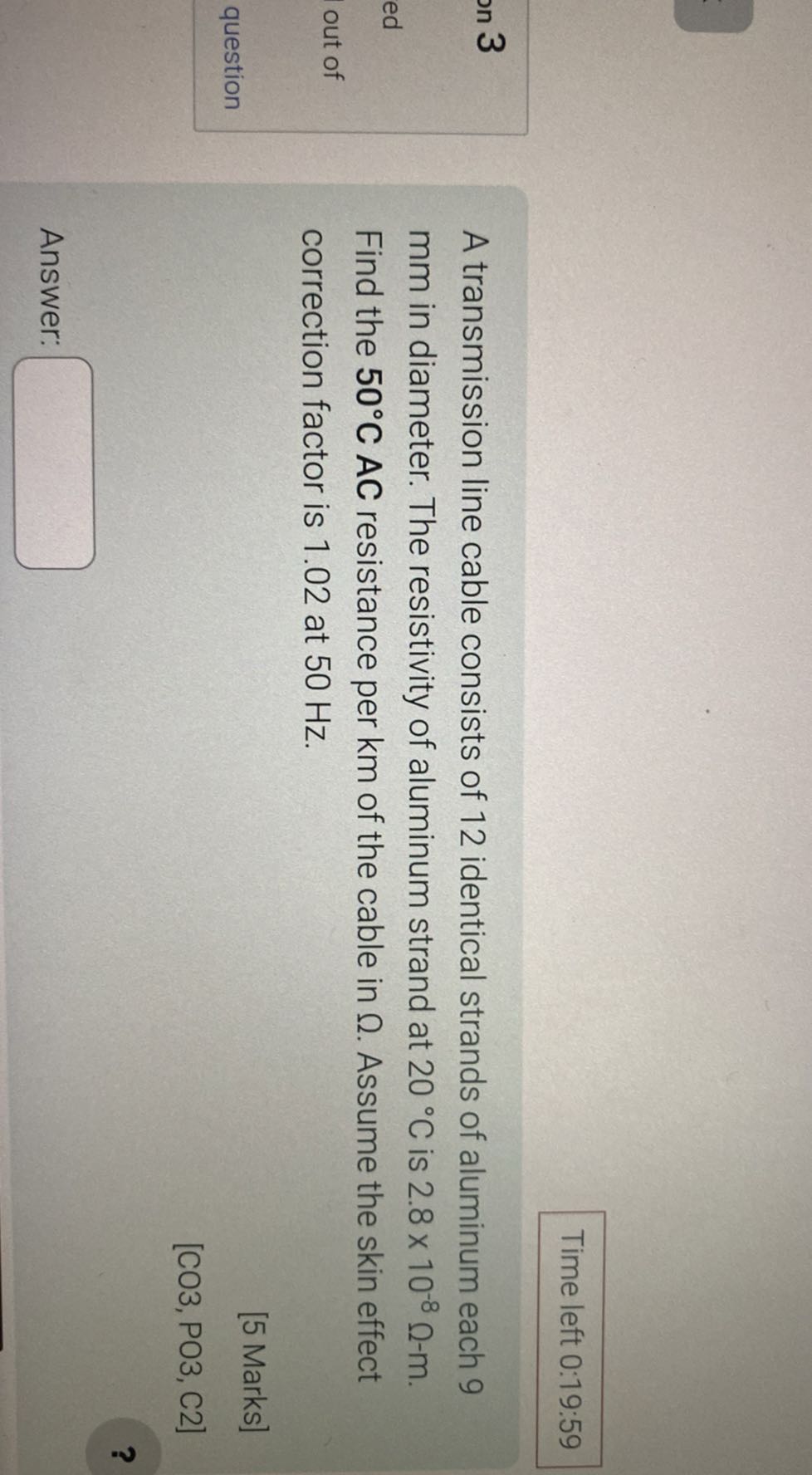 Time left 0:19:59 on 3 ed out of question A transmission line cable consists of 12 identical ...