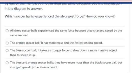 in the diagram to answer which soccer balls experienced the strongest ...