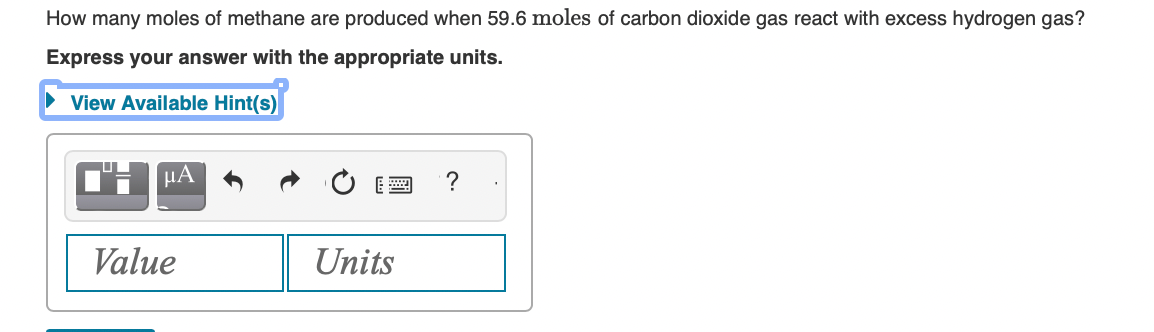 SOLVED: How many moles of methane are produced when 59.6 moles of carbon dioxide gas react with ...