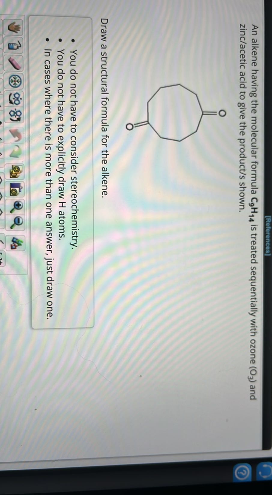 [References] An alkene having the molecular formula C9H14 is treated ...