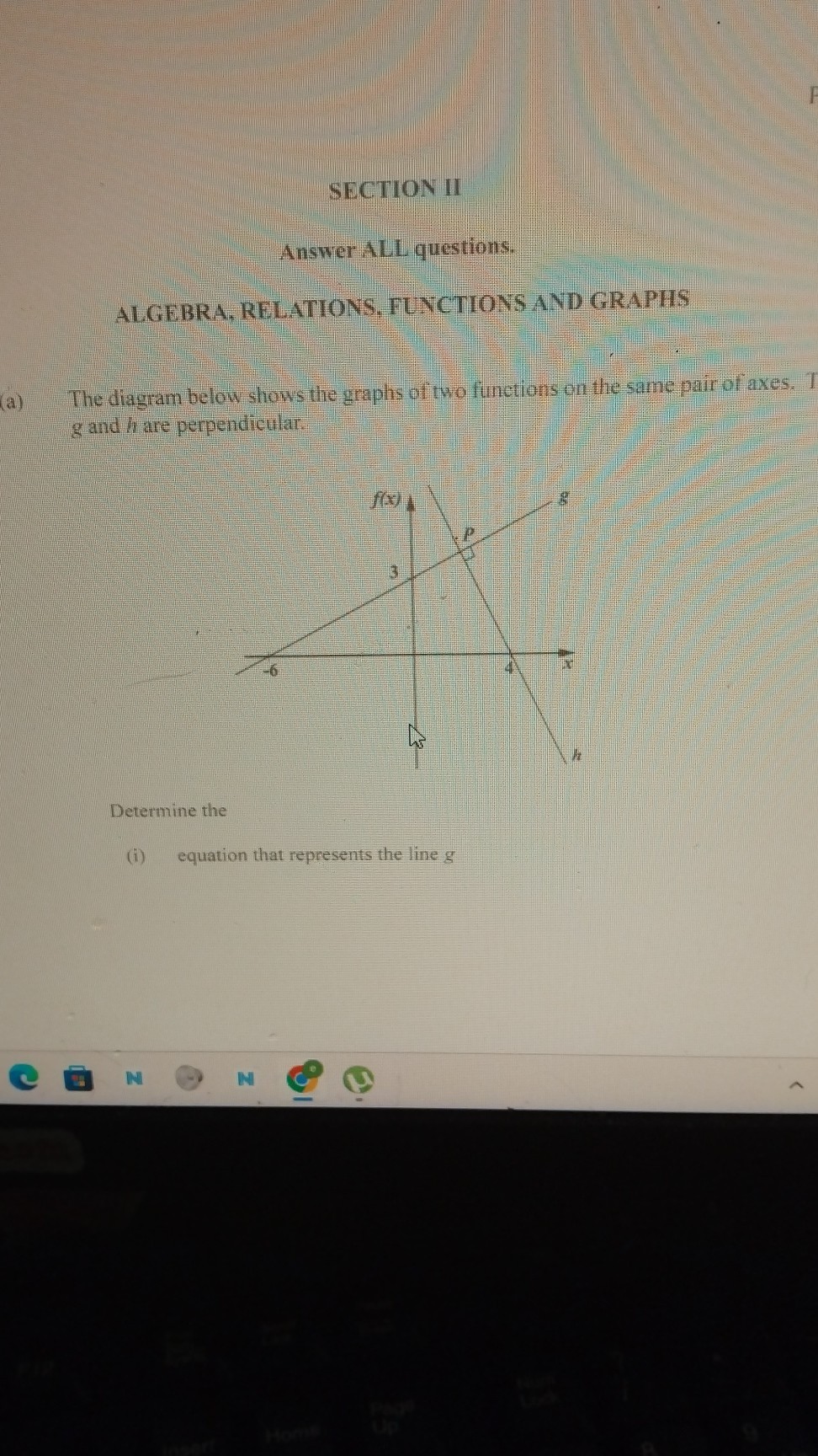 SECTION II Answer ALL questions. ALGEBRA, RELATIONS, FUNCTIONS AND ...
