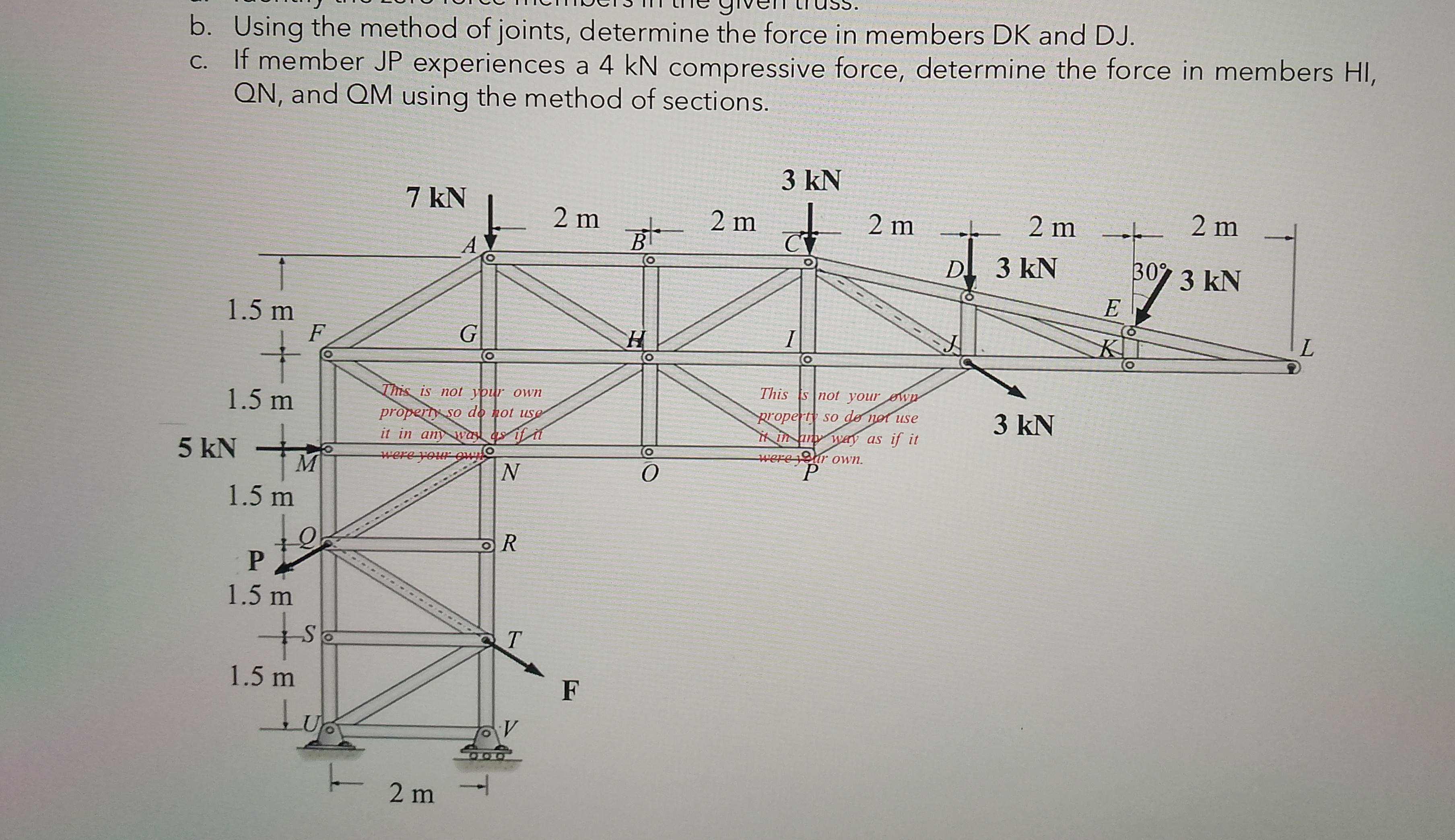 b. Using the method of joints, determine the force in members DK and DJ ...