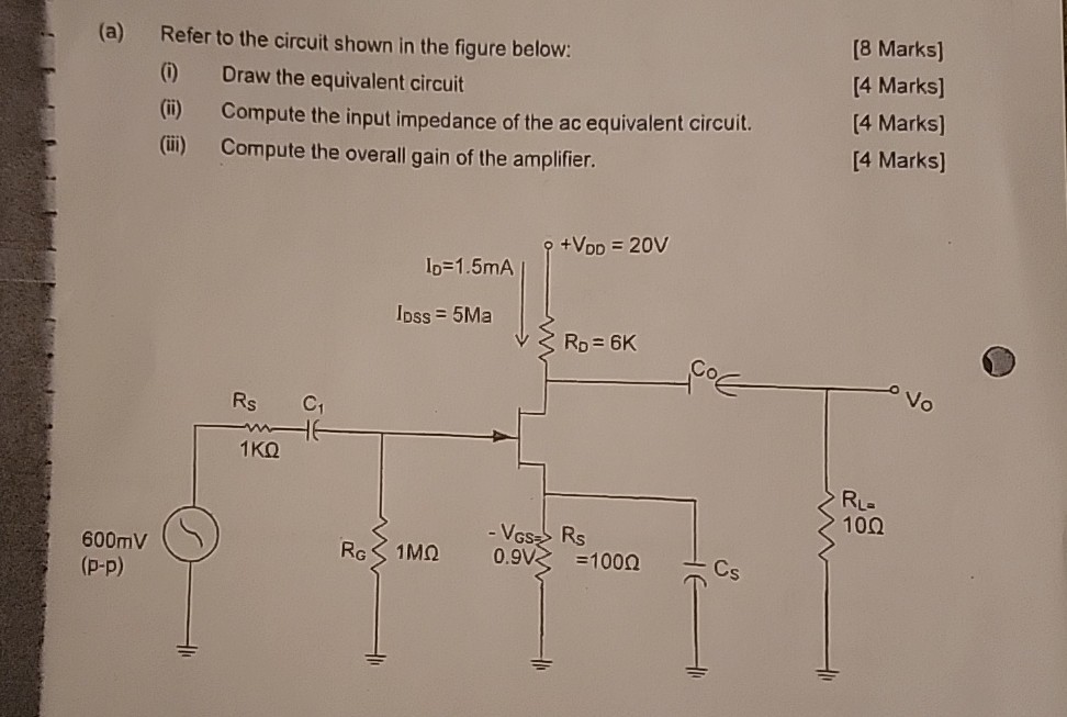 (a) Refer to the circuit shown in the figure below: (i) Draw the ...