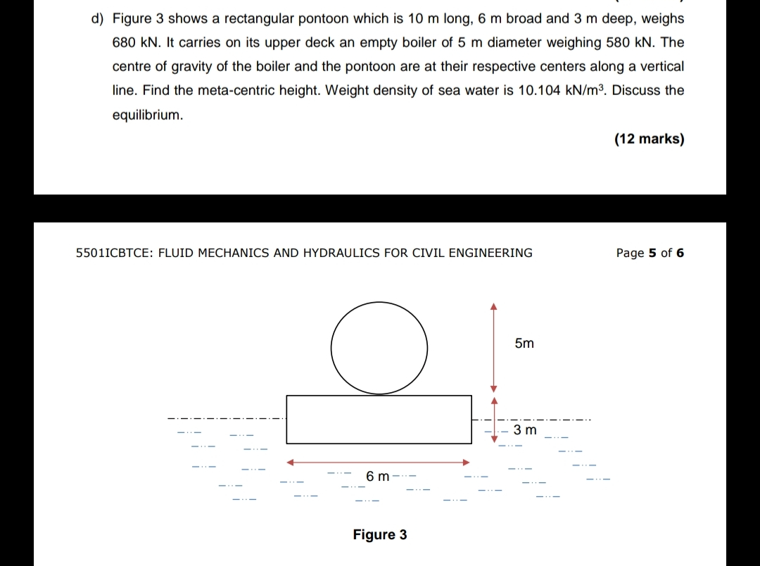 SOLVED: d) Figure 3 shows a rectangular pontoon which is 10 m long, 6 m broad and 3 m deep ...