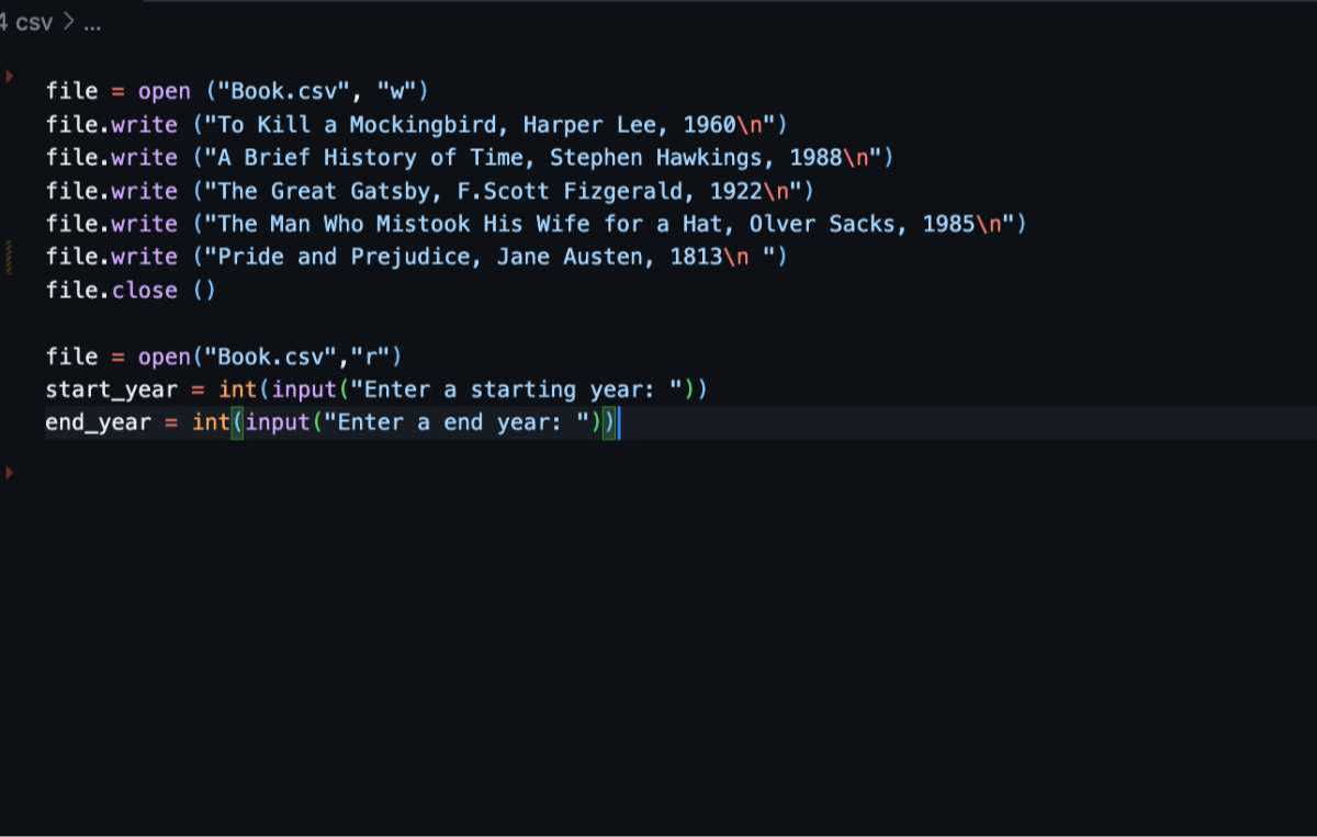 4 c s v > …file = open ("Book.csv", "w") file.write ("To Kill a ...