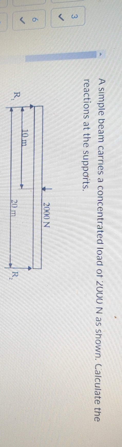 [GET ANSWER] A simple beam carries a concentrated load of 200 N as ...
