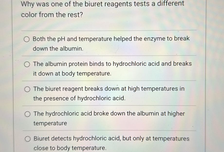 [GET ANSWER] Why was one of the biuret reagents tests a different color ...
