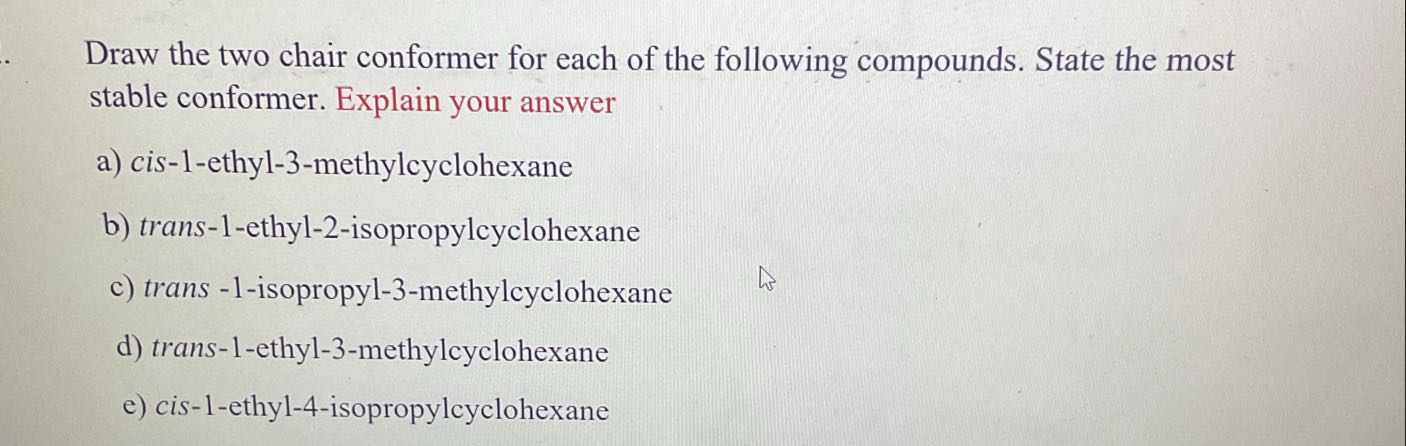 Draw the two chair conformer for each of the following compounds. State ...