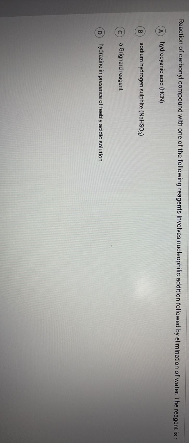 Reaction of carbonyl compound with one of the following reagents ...