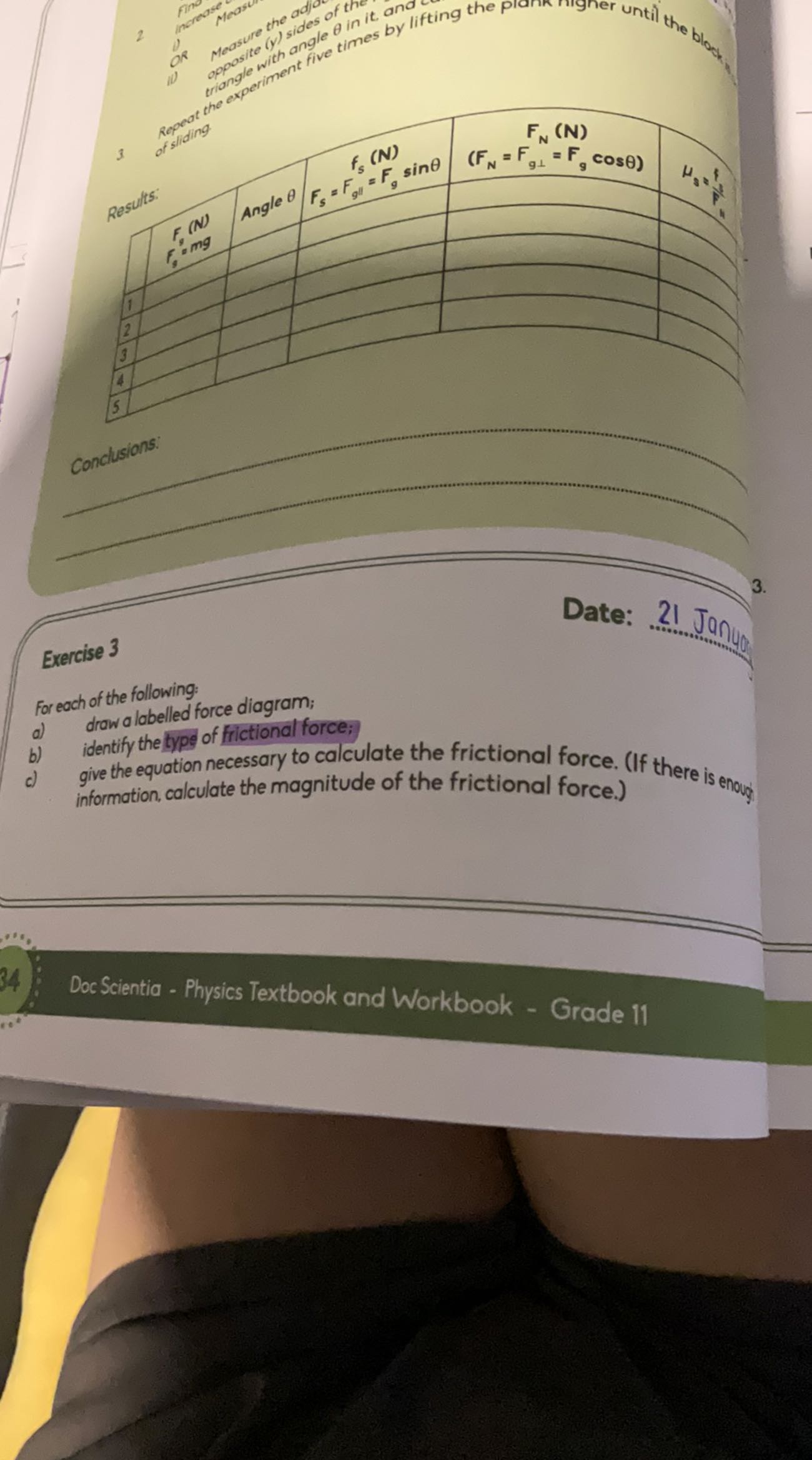 2 andil the b/o concusions: Date: Exercise 3 For each of the following: a) drow a labelled force ...