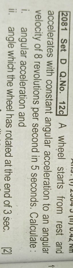 2081 Set D Q No 12c A Wheel Starts From Rest And Accelerates With Constant Angular Acceleration