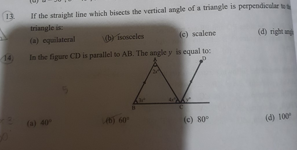 [GET ANSWER] 13. If the straight line which bisects the vertical angle ...