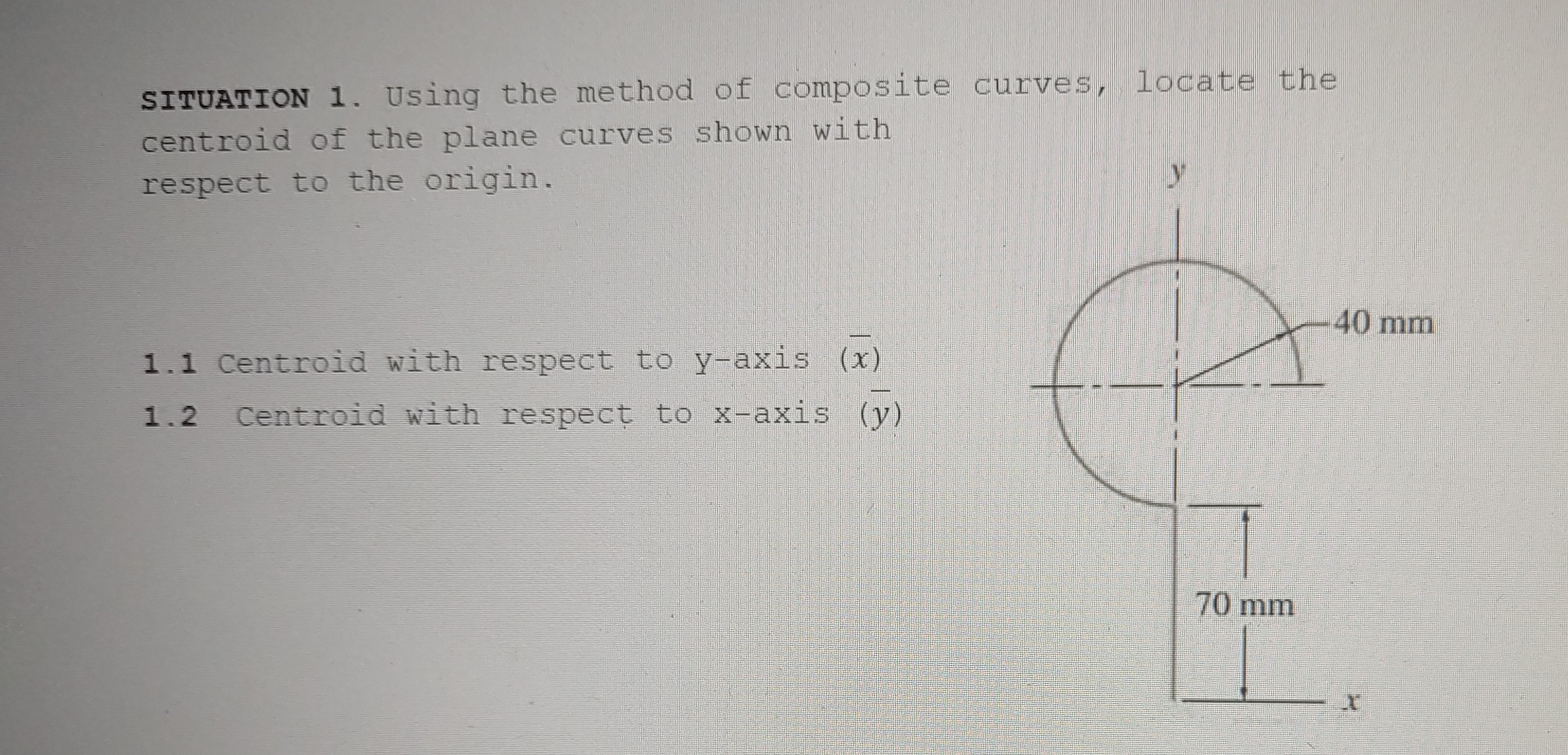 situation 1 using the method of composite curves locate the centroid of ...