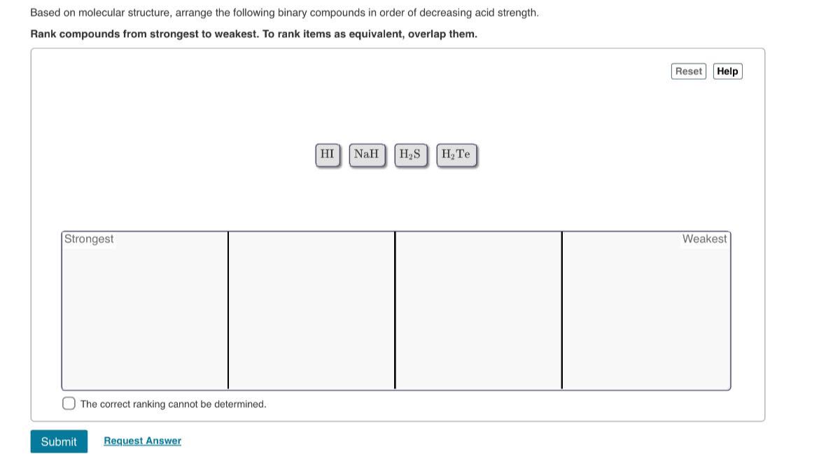 based on molecular structure arrange the following binary compounds in order of decreasing acid ...