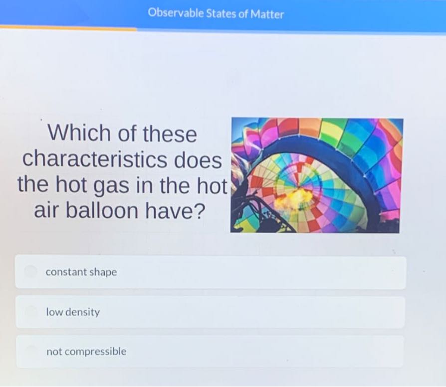 observable states of matter which of these characteristics does the hot ...