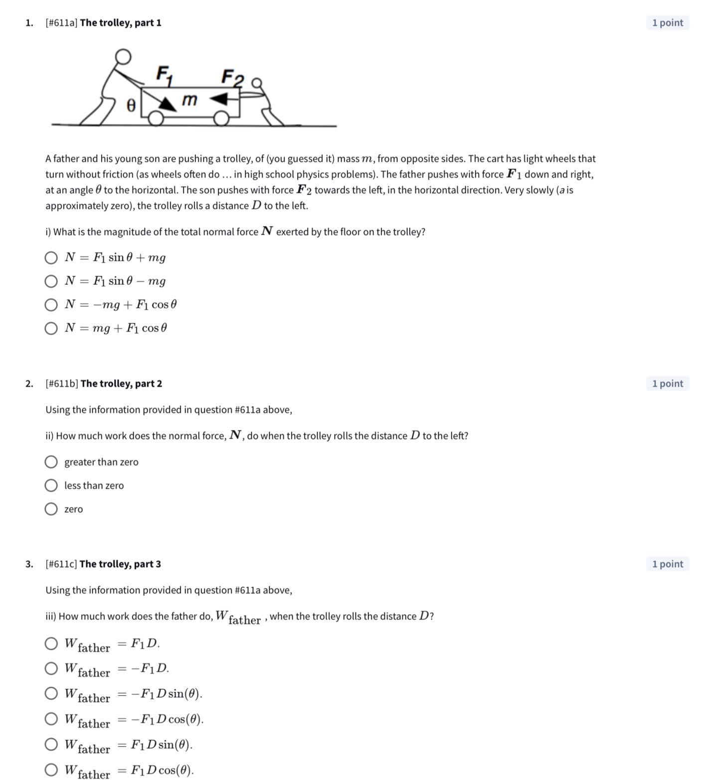 [GET ANSWER] 1. [#611a] The trolley, part 1 1 point A father and his ...