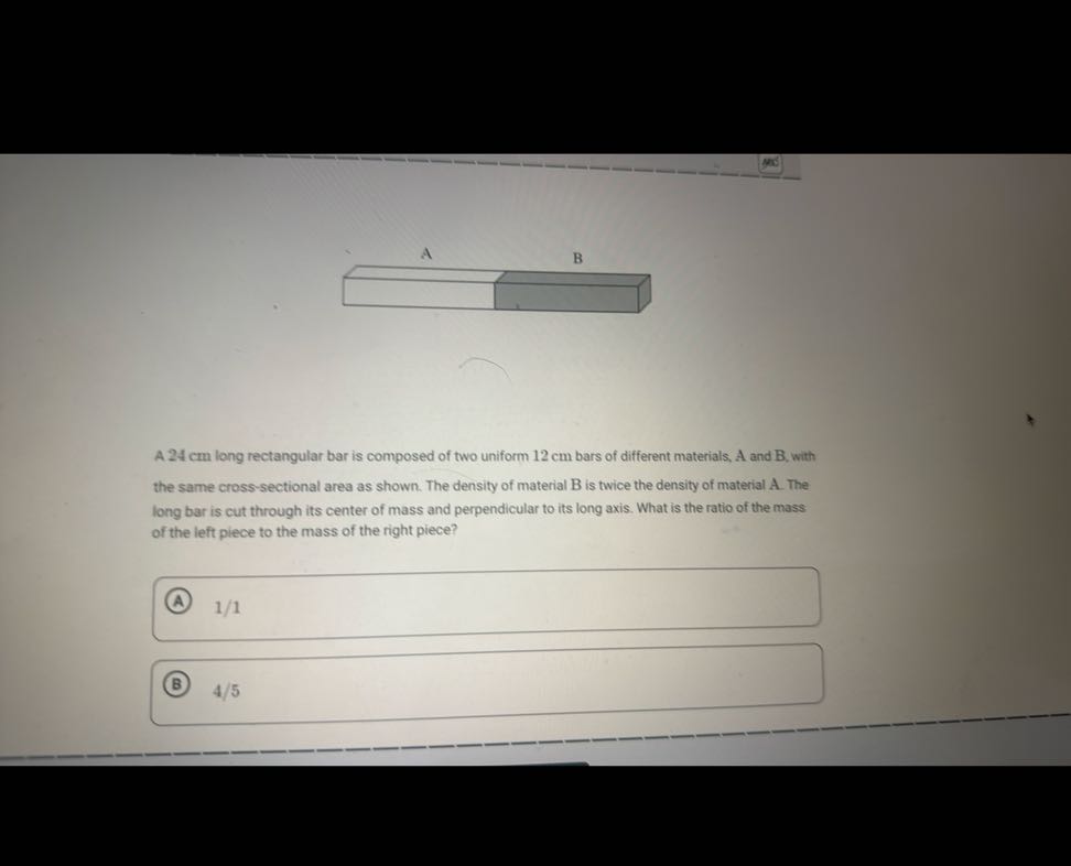 96 A 24 cm long rectangular bar is composed of two uniform 12 cm bars ...