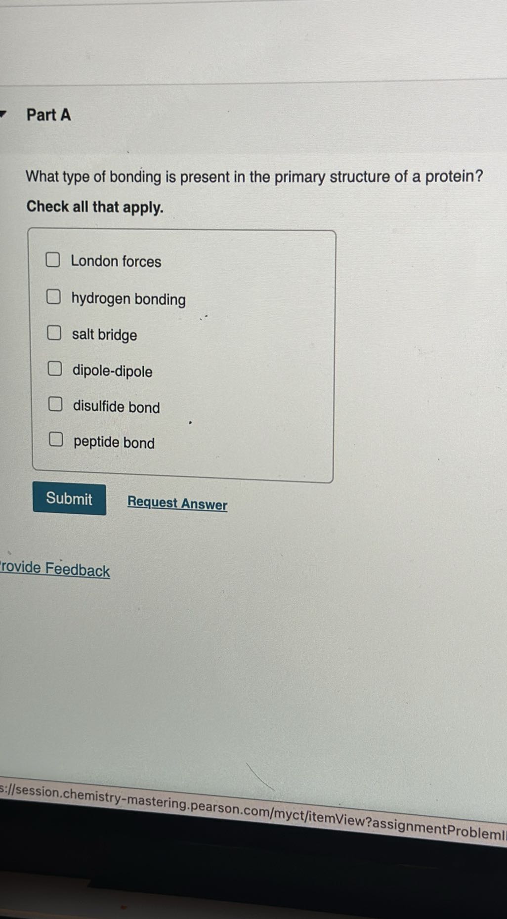 Part A What type of bonding is present in the primary structure of a ...