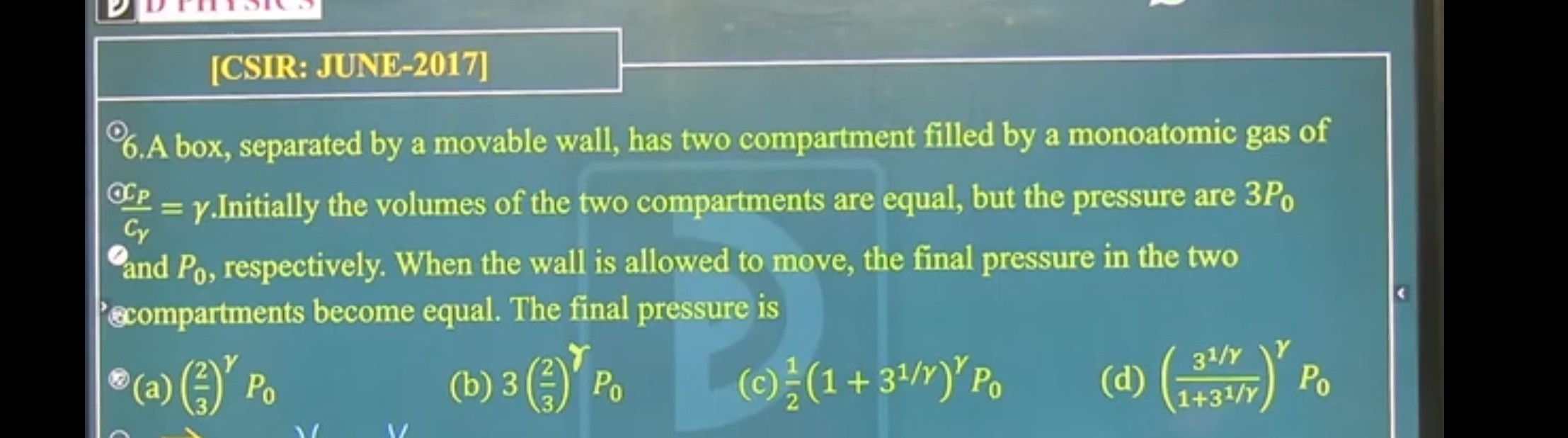 [CSIR: JUNE-2017] ©. A box, separated by a movable wall, has two ...
