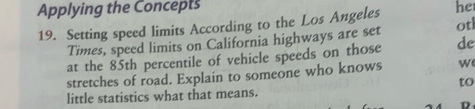 Applying the Concepts 19. Setting speed limits According to the Los ...