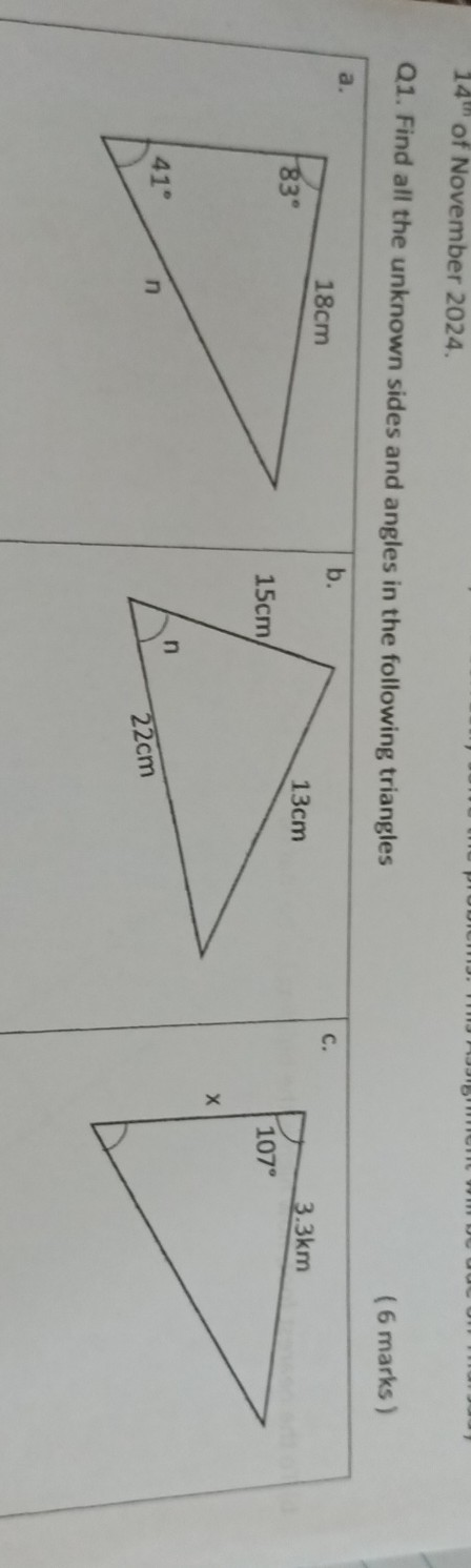 q1 find all the unknown sides and angles in the following triangles 6 marks a b c