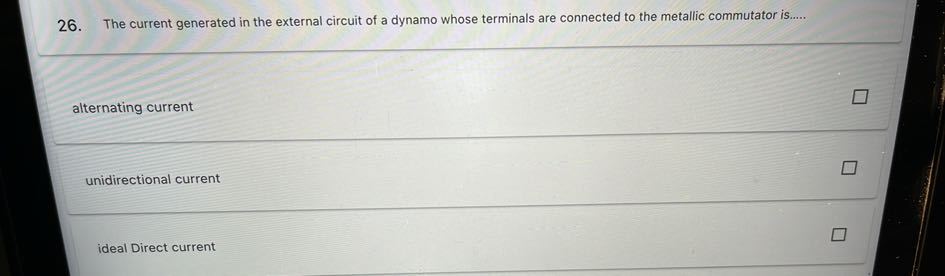 26. The current generated in the external circuit of a dynamo whose ...