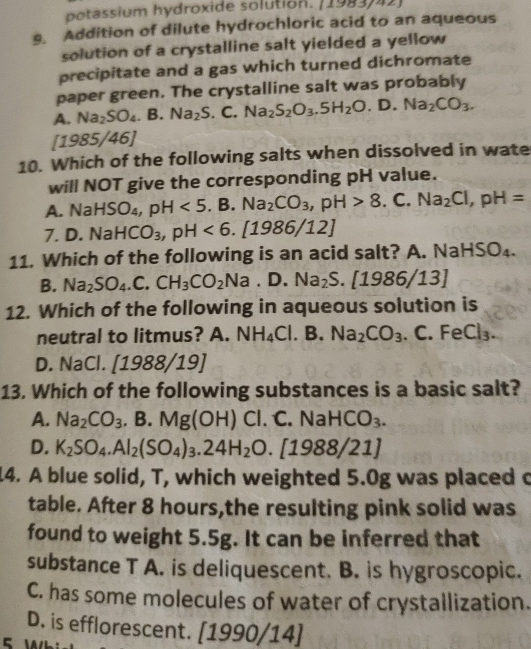 9. Addition of dilute hydrochloric acid to an aqueous solution of a ...