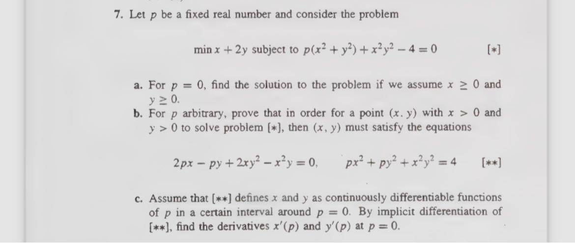 7 Let P Be A Fixed Real Number And Consider The Problem Min X2 Y Text