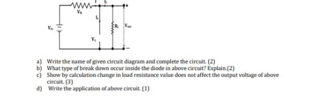 a write the name of given circuit diagram and complete the circuit 2 b ...