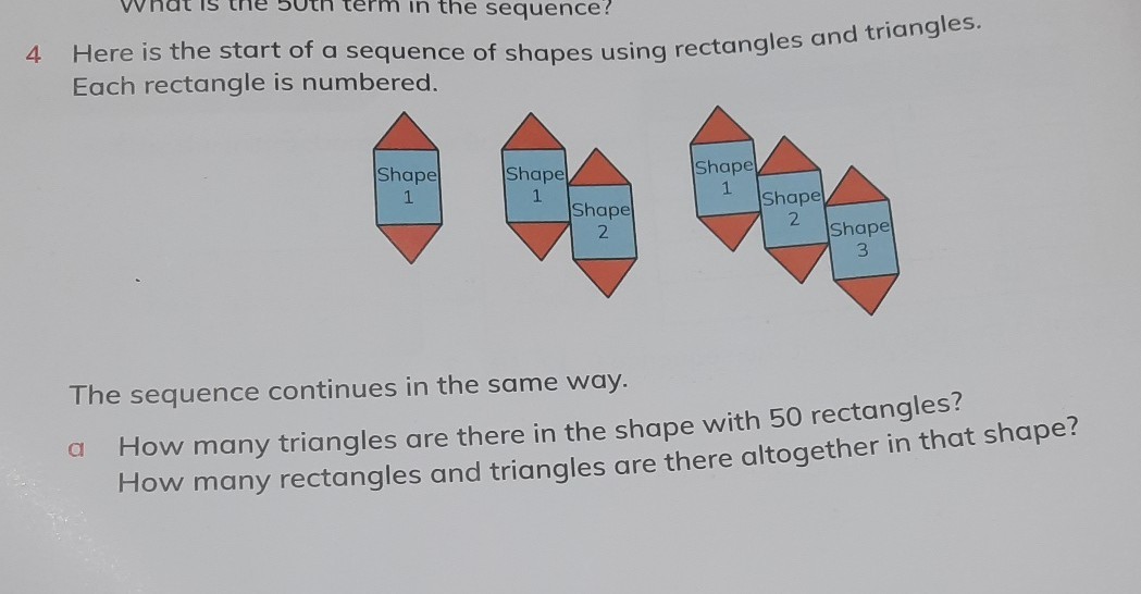 4 Here is the start of a sequence of shapes using rectangles and ...
