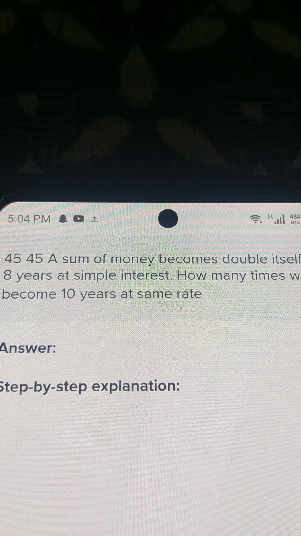 5:04 PM 4545 A sum of money becomes double itself 8 years at simple ...