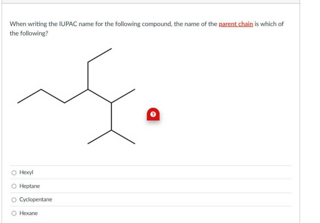 When writing the IUPAC name for the following compound, the name of the ...