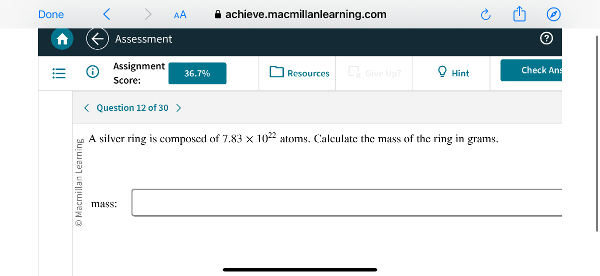 Done AA achieve.macmillanlearning.com Assessment Assignment 36.7 % Resources Hint Check Ans ...