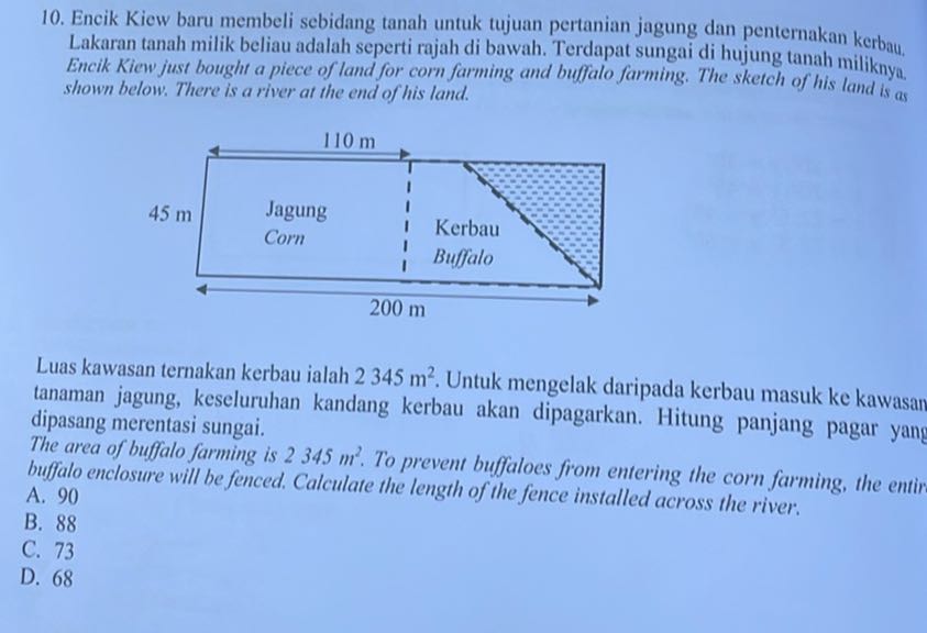 10. Encik Kiew baru membeli sebidang tanah untuk tujuan pertanian ...