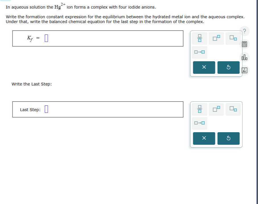 In Aqueous Solution The Hg 2 Ion Forms A Complex With Four Iodide