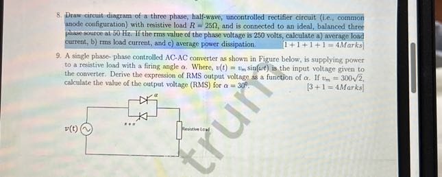 8. Draw circuit diagram of a three phase, half-wave, uncontrolled rectifier circuit (i.e ...
