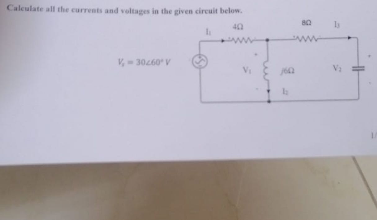 Calculate all the currents and voltages in the given circuit below. Vs=30 ∠ 60^∘ V