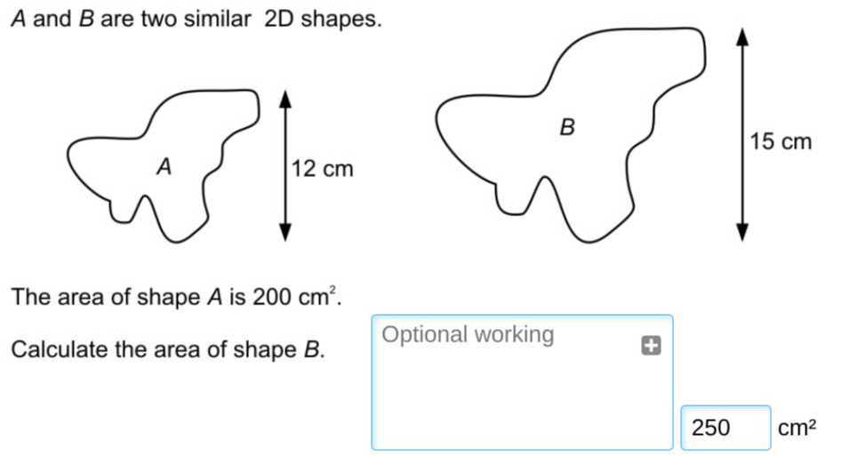 a and b are two similar 2d shapes the area of shape a is 200 mathrmcm2 ...