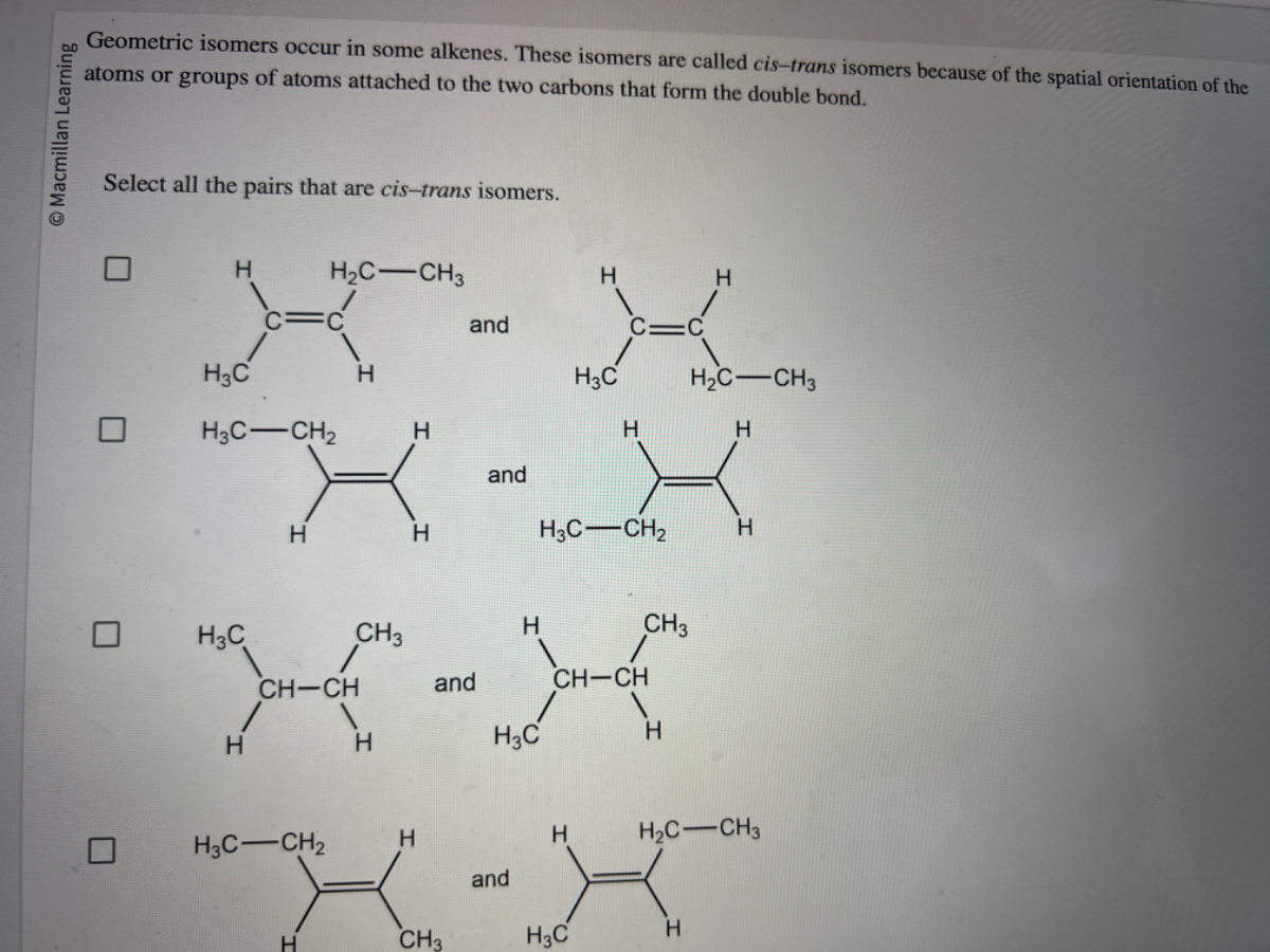 SOLVED: Geometric isomers occur in some alkenes. These isomers are called cis-trans isomers ...