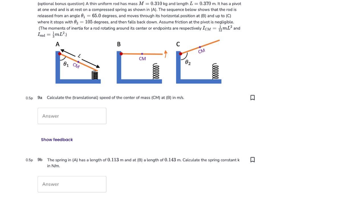 optional bonus question a thin uniform rod has mass m0310 mathrmkg and ...